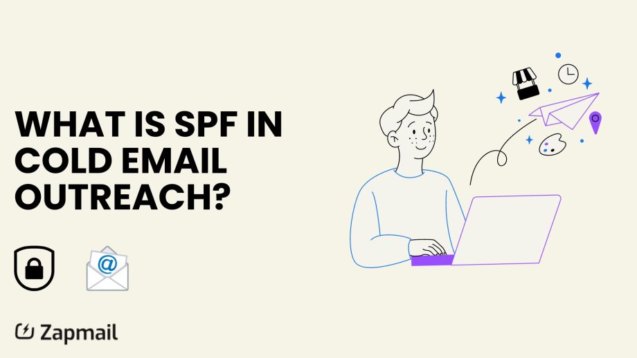 What Is SPF in Cold Email Outreach?